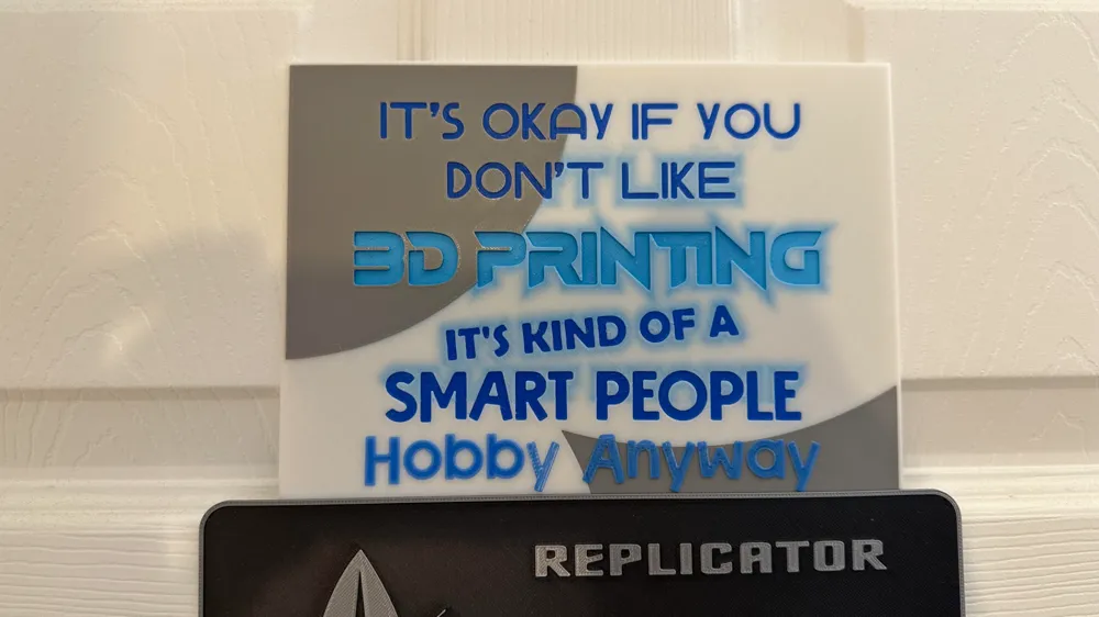 Funny 3D Printing Hobby Sign by RunStopRestoreMakerWorld: Download Free ...