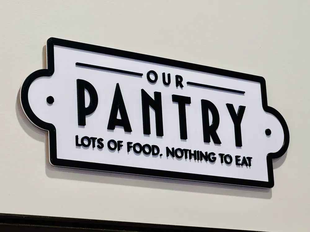 Our Pantry Plaque - Funny Pantry Decoration by DisplayWorks 3D ...