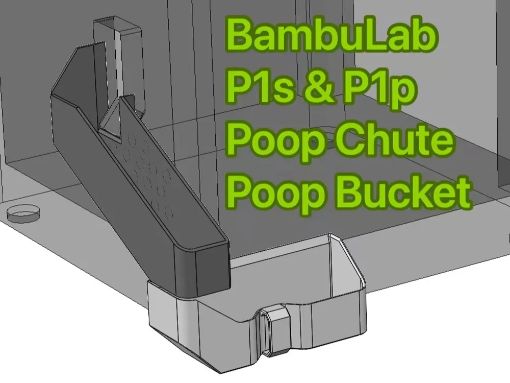 Bambulab P1S P1P Poop Chute - Poop Bucket by 娄见桦 - MakerWorld