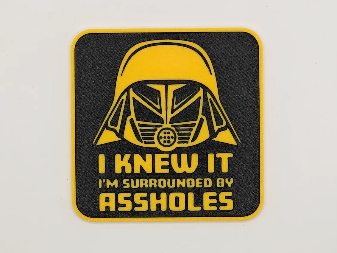 Darth Vader - I'm Surrounded By A**holes Coasters - Free 3D Print Model ...