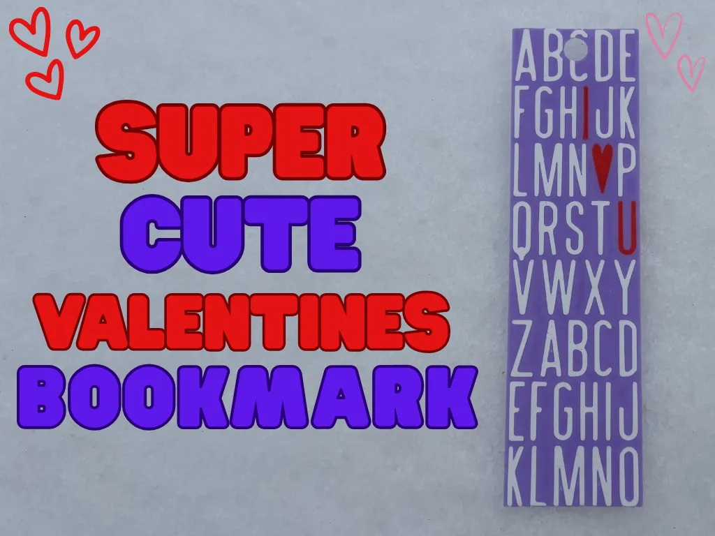 Valentines Bookmark (I Heart U) - Free 3D Print Model - MakerWorld