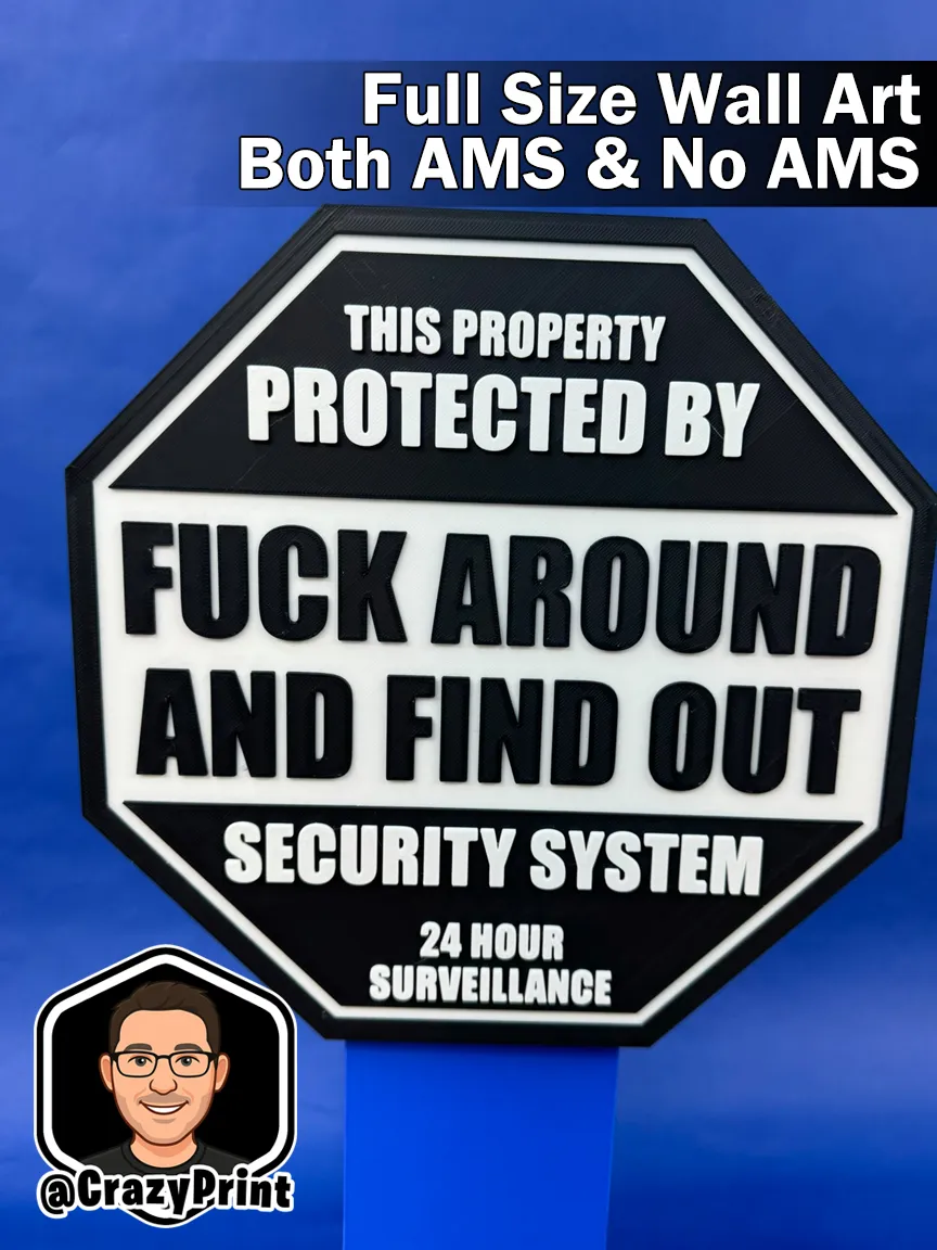 Funny Home Security Sign - F.A. & F.O. -No AMS - Free 3D Print Model ...