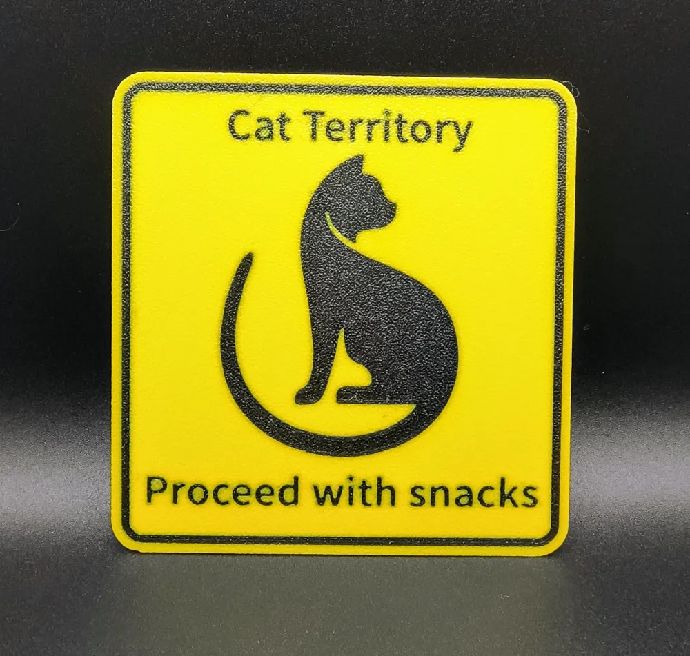 Cat territory sign cute snacks only - Free 3D Print Model - MakerWorld