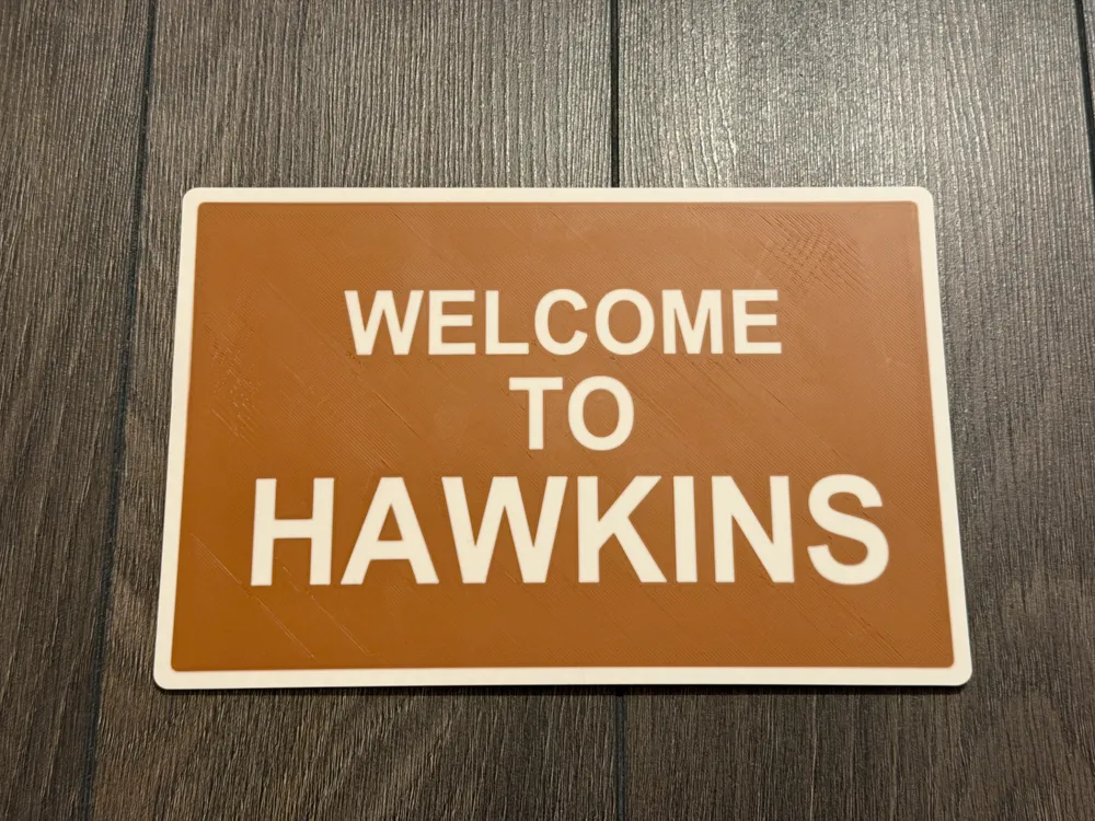 Welcome to Hawkins sign - Free 3D Print Model - MakerWorld