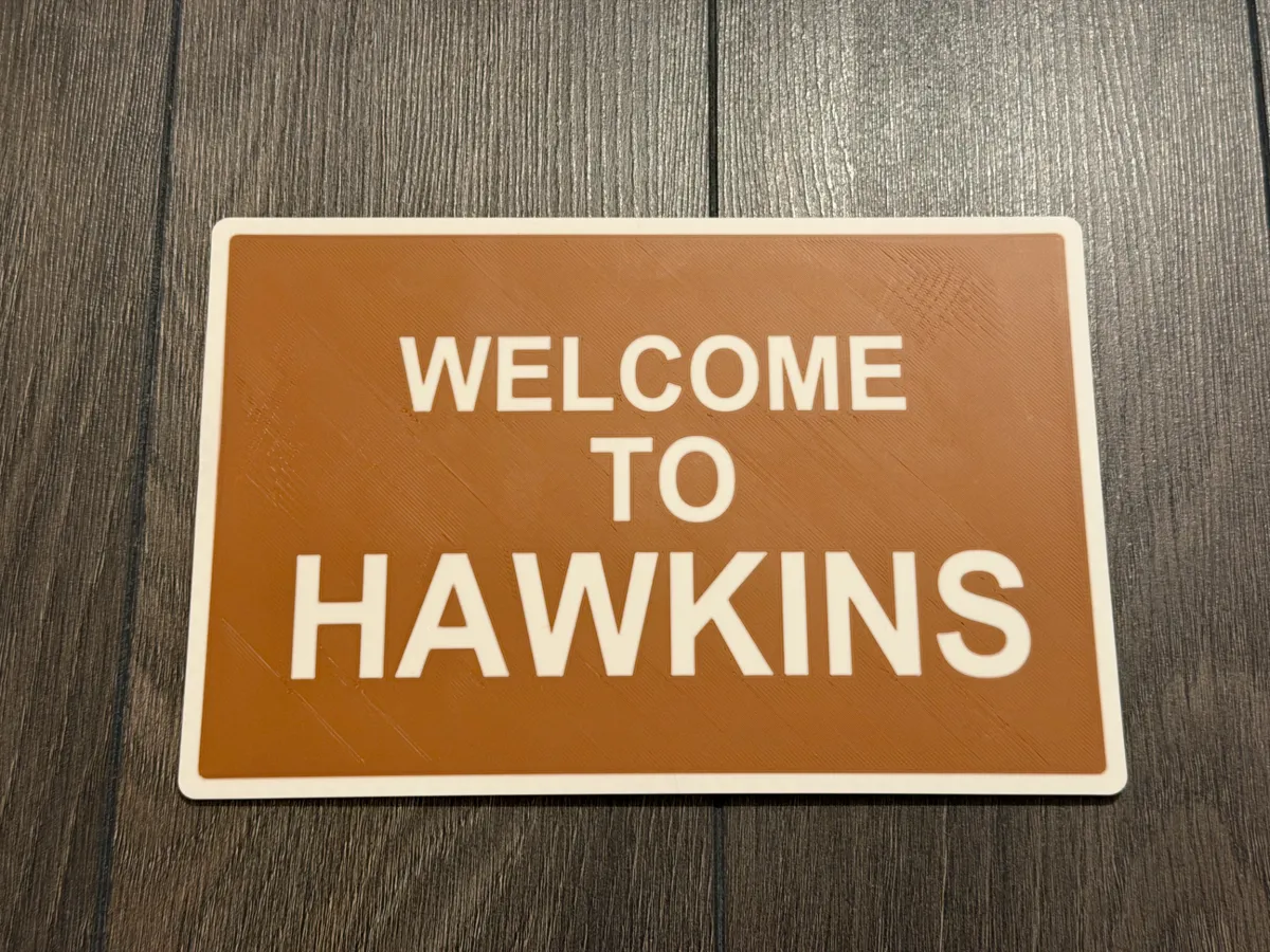 Welcome to Hawkins sign - Free 3D Print Model - MakerWorld