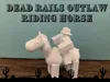 Dead Rails Outlaw riding a horse by turtleTAC_3 MakerWorld: Download ...