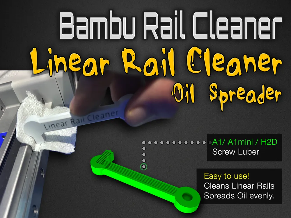 Bambu Rail Cleaner - A1, A1 mini, H2D by K2_Kevin MakerWorld: Download ...