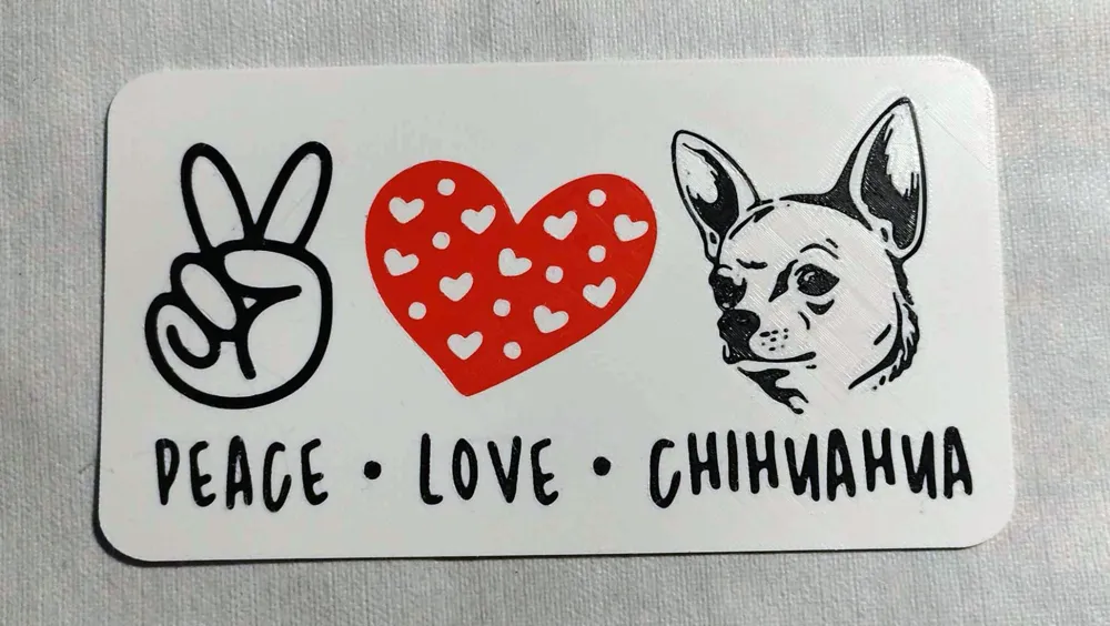 Peace-Love-Chihuahua by peter.st - MakerWorld