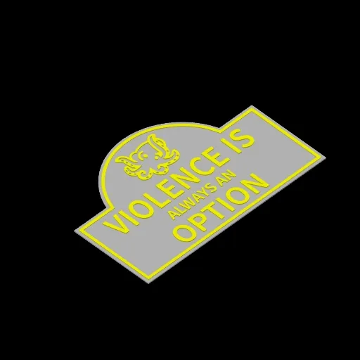 Violence Sign Powered by Make My Sign from MakerWorld (https ...
