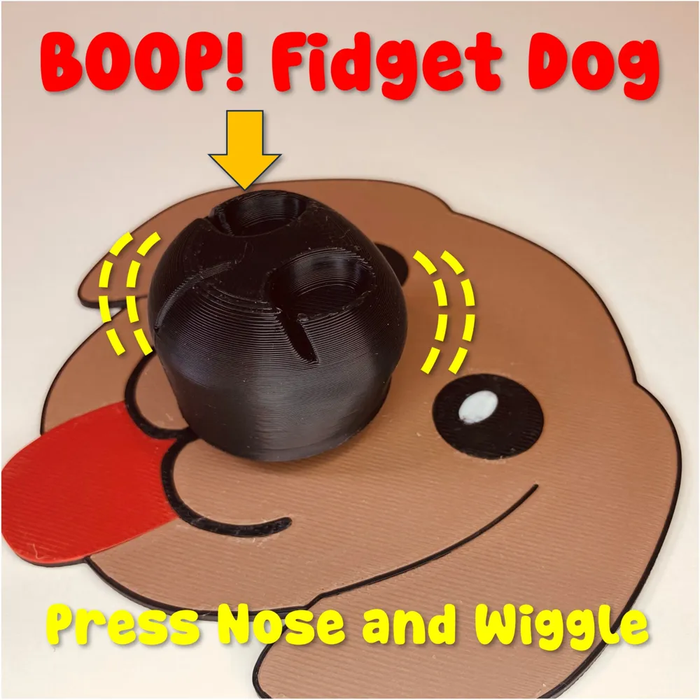 BOOP! Dog Nose Boop Fidget Toy -- Press & Wiggle by SpacedOut MakerWorld: Download Free 3D Models