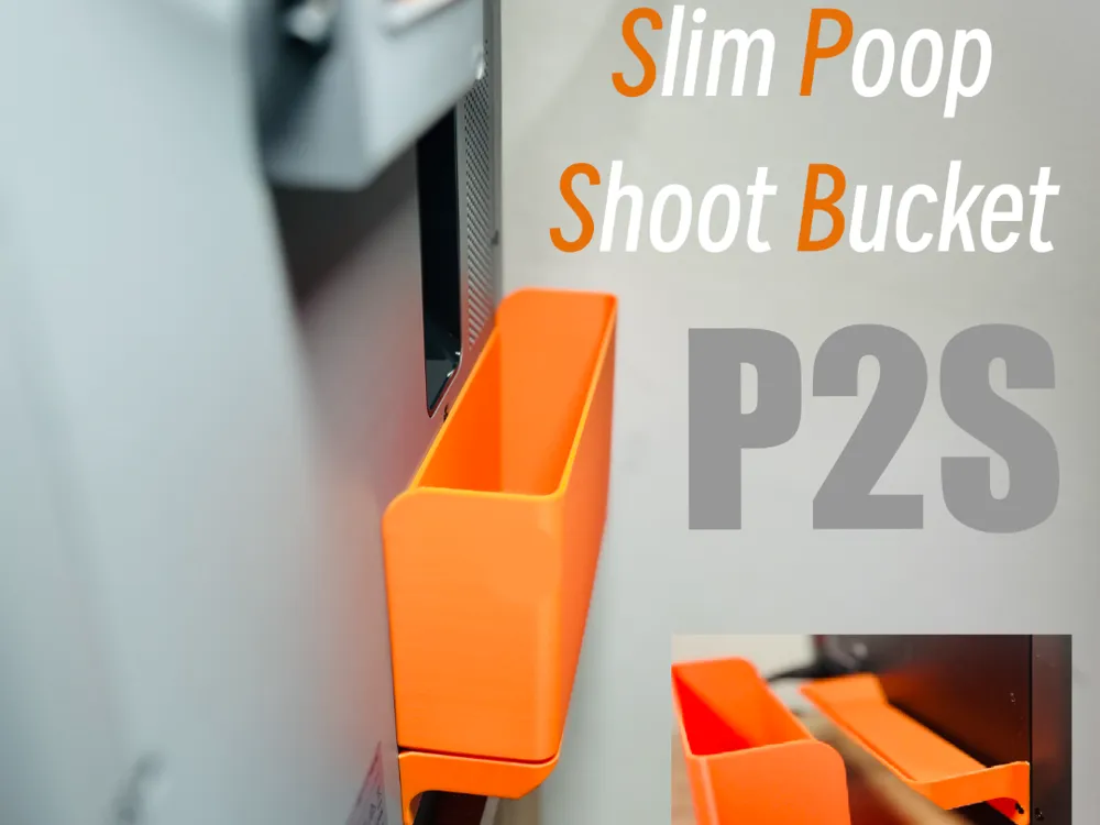 Slim Bambulab Poop Shoot Bucket P2S by RG 3DPrint MakerWorld: Download ...