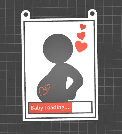 Baby Loading Sign by sycoinc - MakerWorld