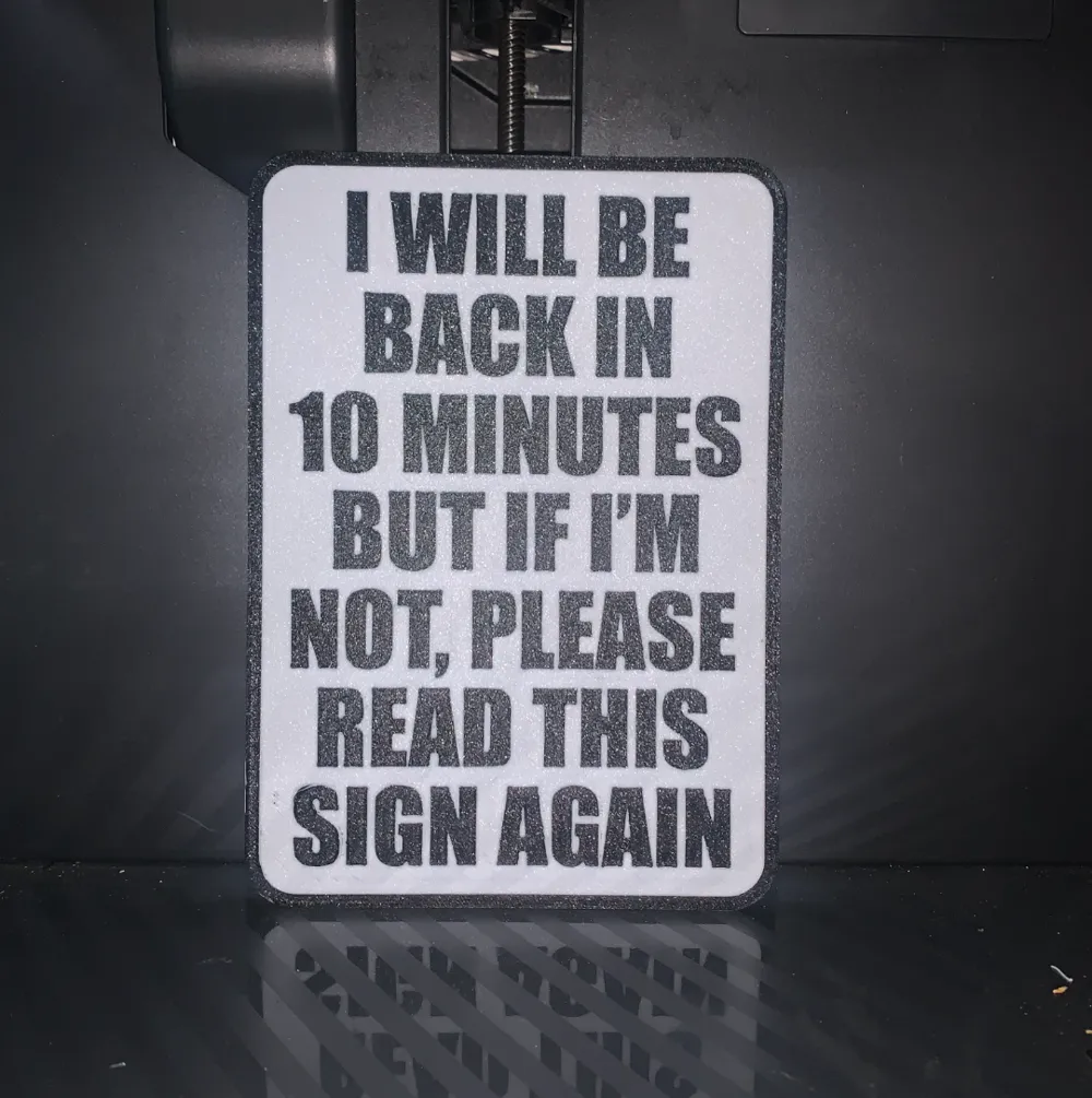 Lustiges Schild: I will be back... by gare-sb - MakerWorld
