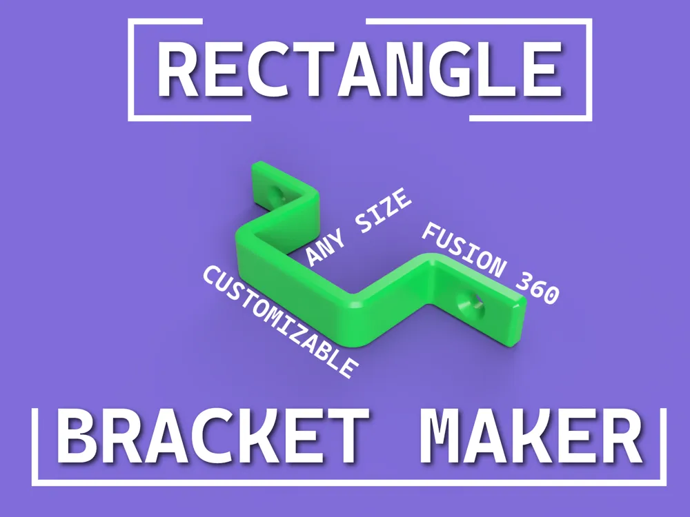Rectangle Bracket Maker by ExtremeElementz - MakerWorld