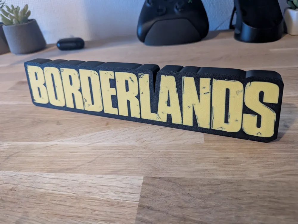 Borderlands Desk Sign by DanielNex - MakerWorld