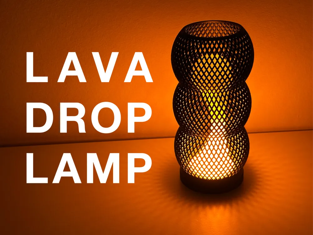 Lava Drop Lamp by Maxx Design MakerWorld: Download Free 3D Models
