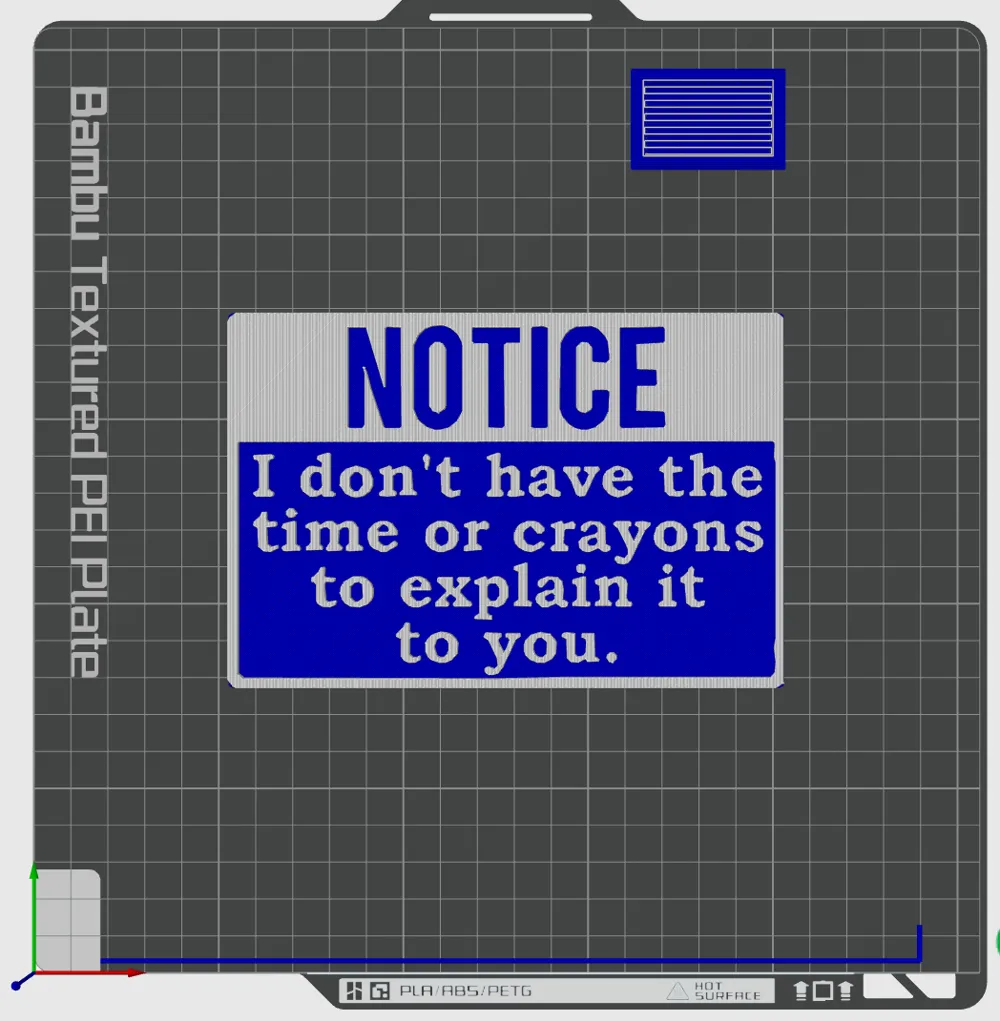 No time nor crayons - sign by dubmehard - MakerWorld