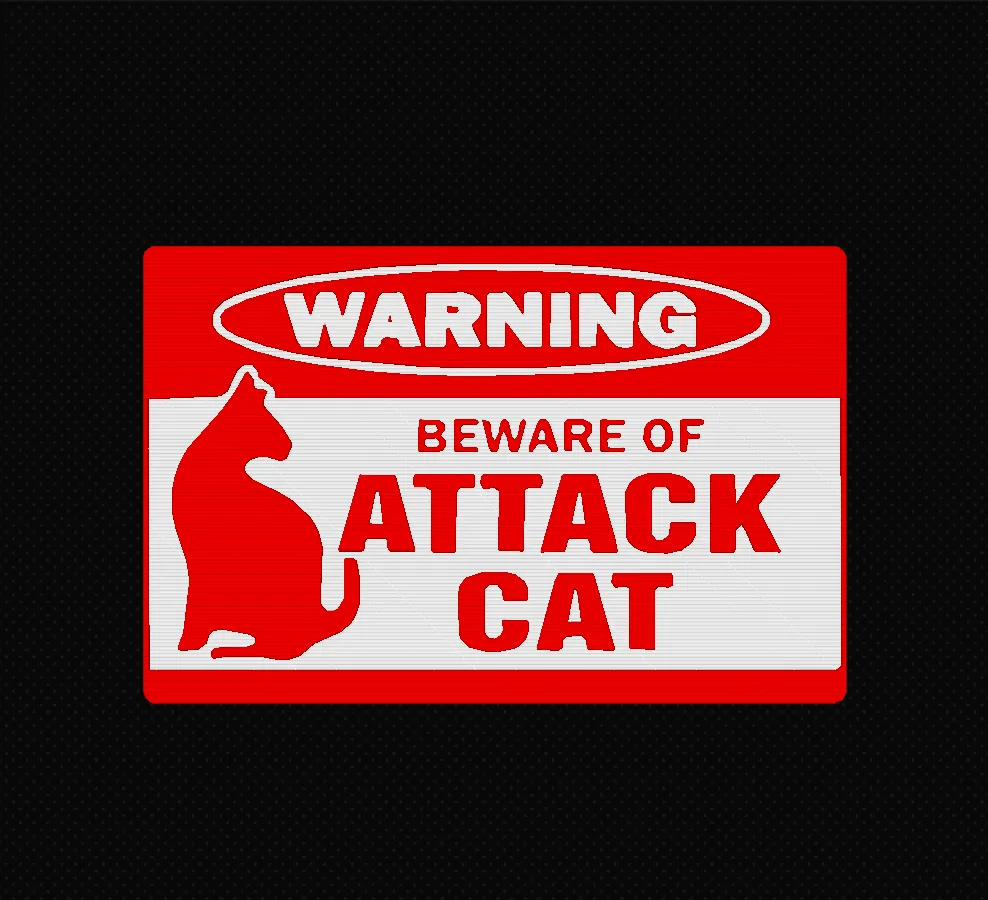 Beware of Cat Attack - warning sign by dubmehard - MakerWorld
