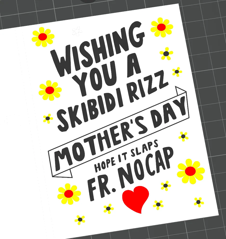 Skibidi Rizz Mothers Day Card by CarlMatt - MakerWorld