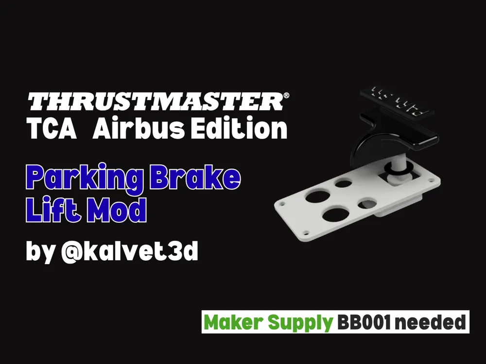 Thrustmaster TCA Airbus Parking Brake Lift Mod - Free 3D Print Model ...