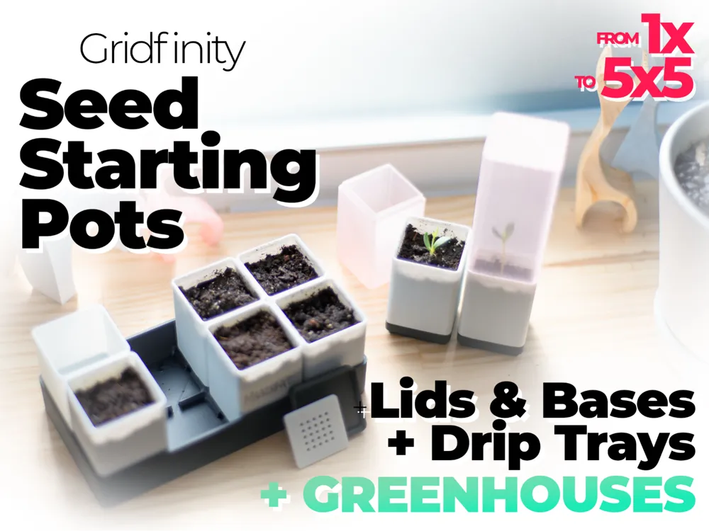 Gridfinity Seed Starting Pots + Trays + Greenhouse by arock MakerWorld ...