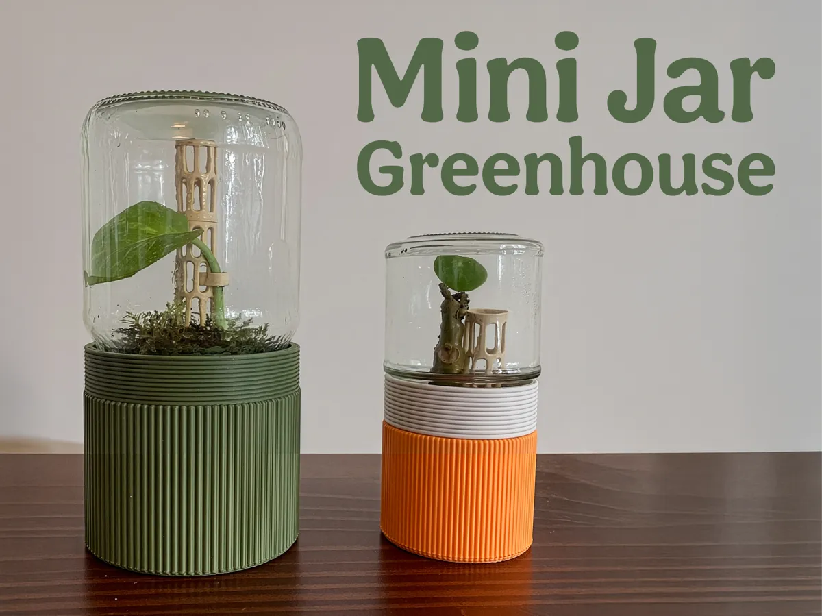 Mini Jar Greenhouse – Mason Jar - Free 3D Print Model - MakerWorld