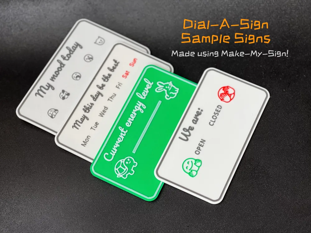 Dial-A-Sign - Versatile sign display - Sample signs by 01makes - MakerWorld