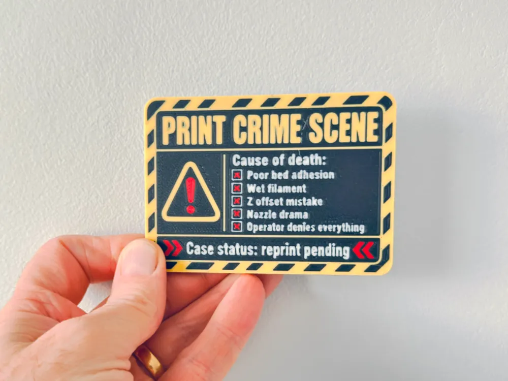 Print Crime Scene Sign Funny 3d Printing Plaque Free 3d Print Model