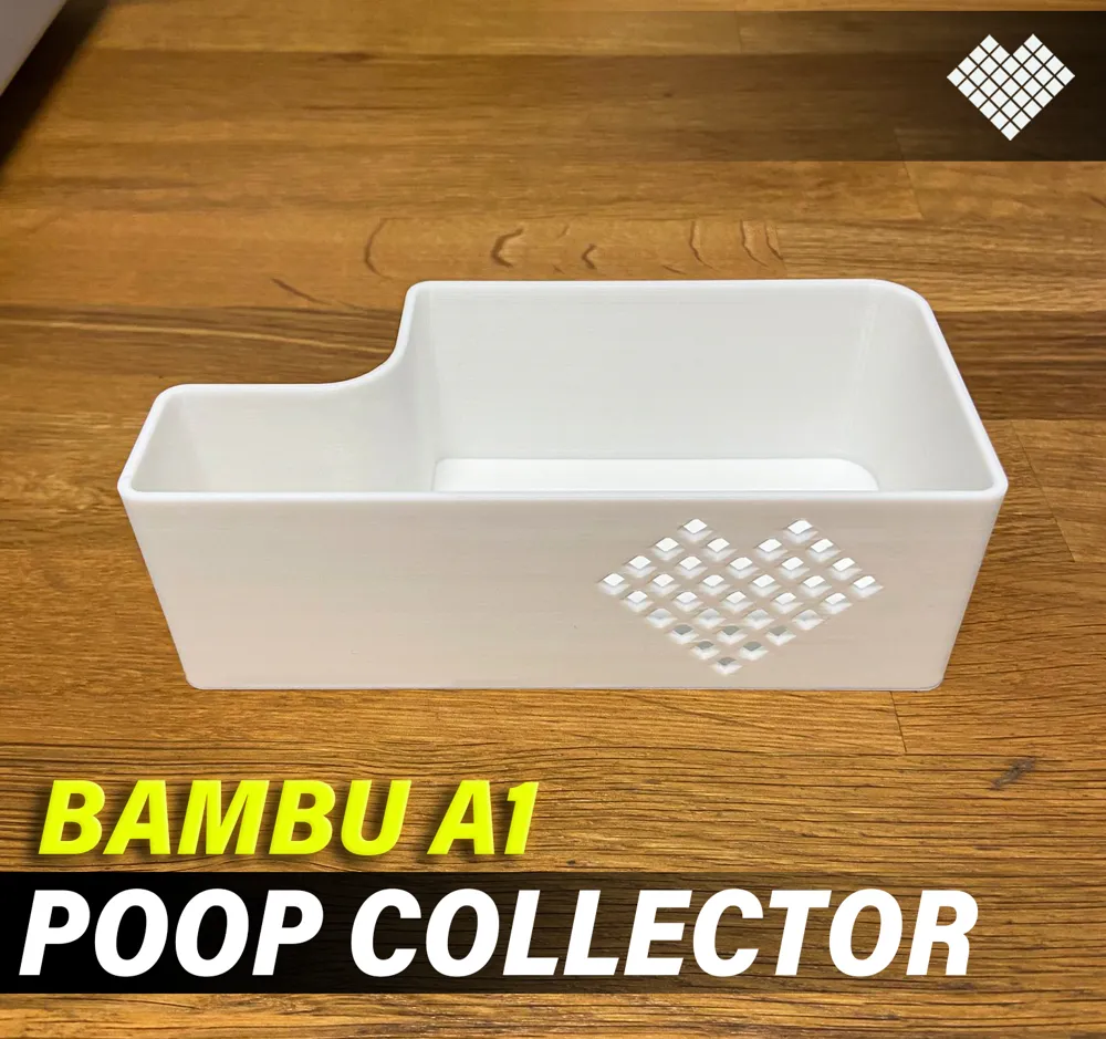 Bambu A1 Poop Bin - Poop Collector - Free 3D Print Model - MakerWorld