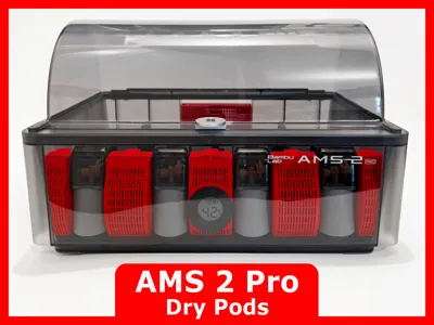 AMS 2 Pro Dry Pods - Multiple Sizes and Funnel - Free 3D Print Model ...