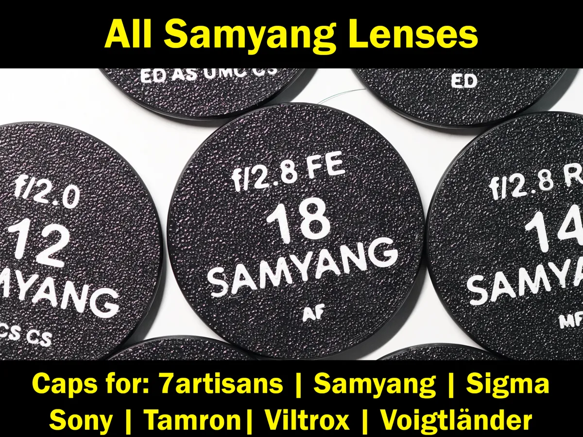 Samyang Specs on Sony E Mount Rear lens caps - Free 3D Print Model ...