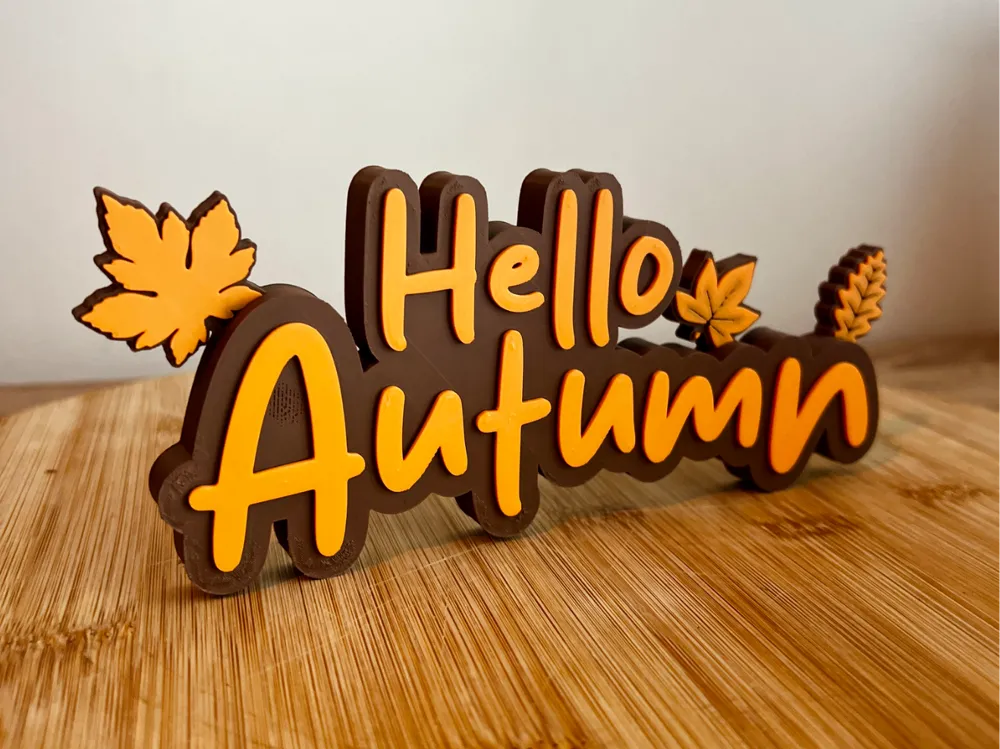 Hello Autumn Sign by Steven - MakerWorld