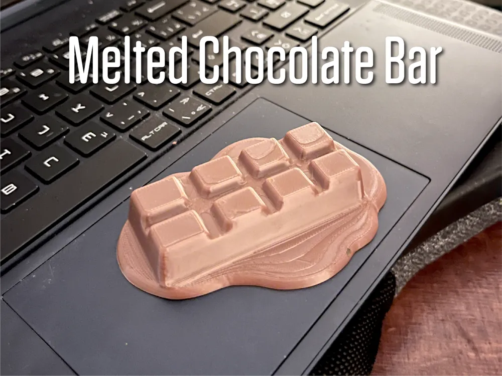 Melted Chocolate Bar - Prank! - Free 3D Print Model - MakerWorld
