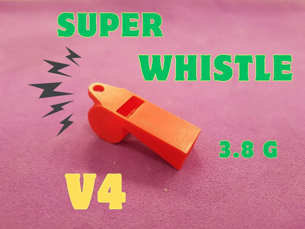Super Whistle V4 - Fast Print - Free 3D Print Model - MakerWorld