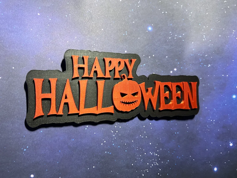 Happy Halloween by 3Dimension Customs - MakerWorld