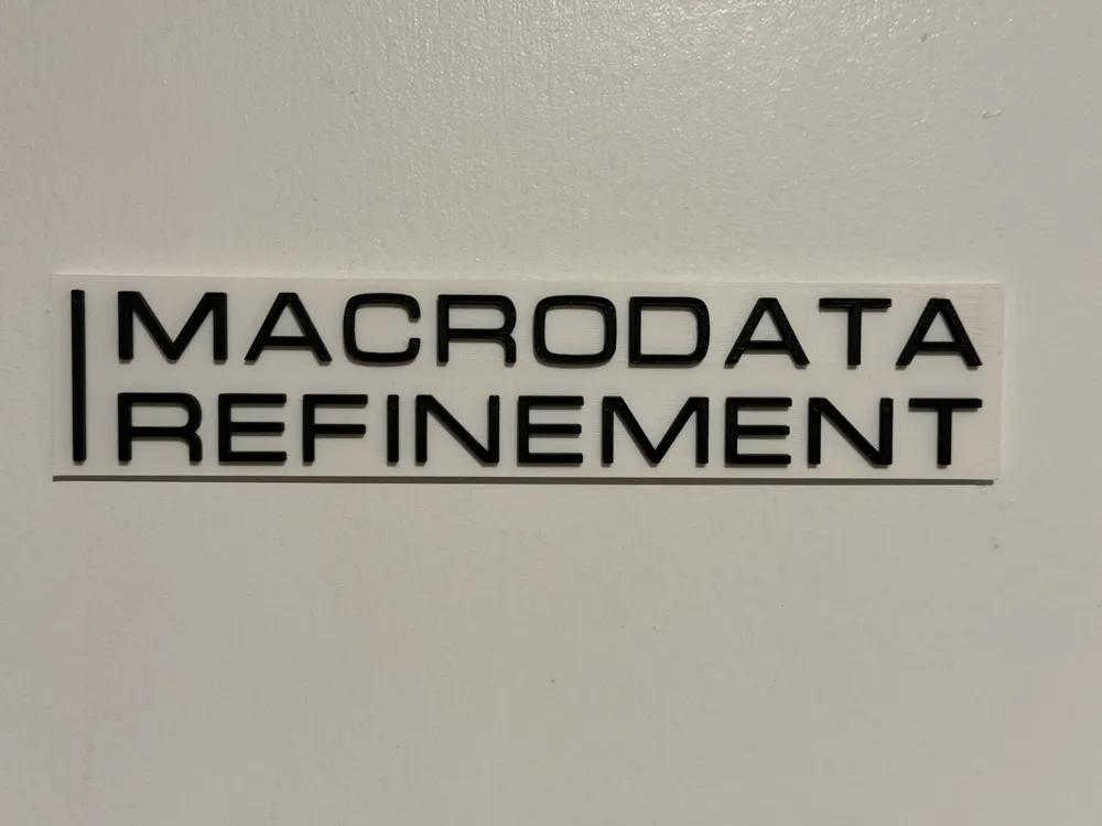 Macrodata Refinement Sign by Layer Slayer MakerWorld: Download Free 3D ...