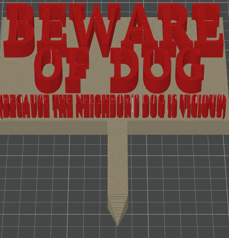 BEWARE OF DOG because the neighbors dog is vicious - Free 3D Print ...