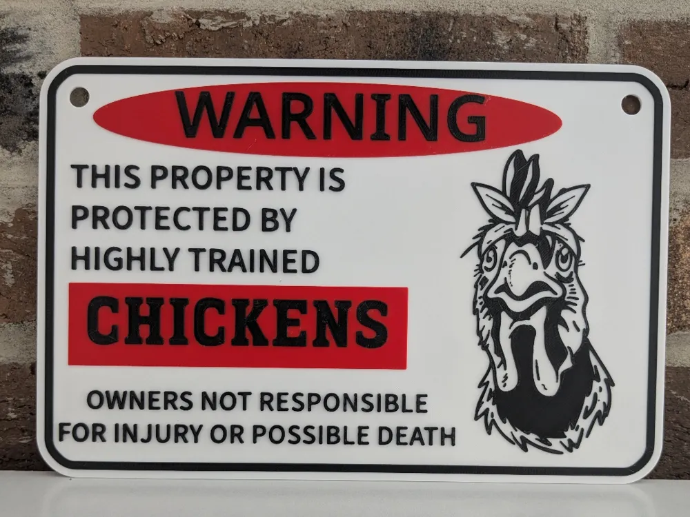 Warning Chicken Sign by GoatMa$ter MakerWorld: Download Free 3D Models