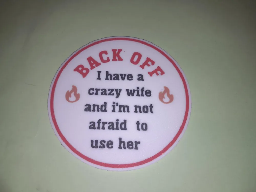 crazy wife drink coasters by seanmp71 - MakerWorld