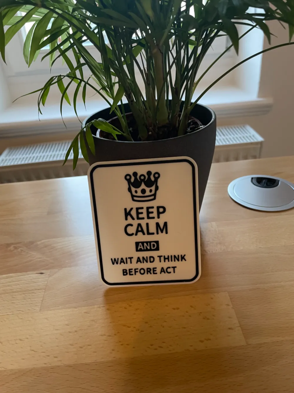 Keep Calm and wait and think before act by R3Dmaker - MakerWorld