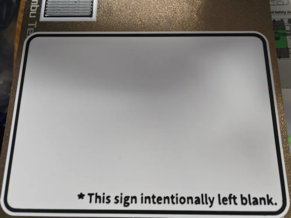 Intentionally Left Blank sign - Free 3D Print Model - MakerWorld