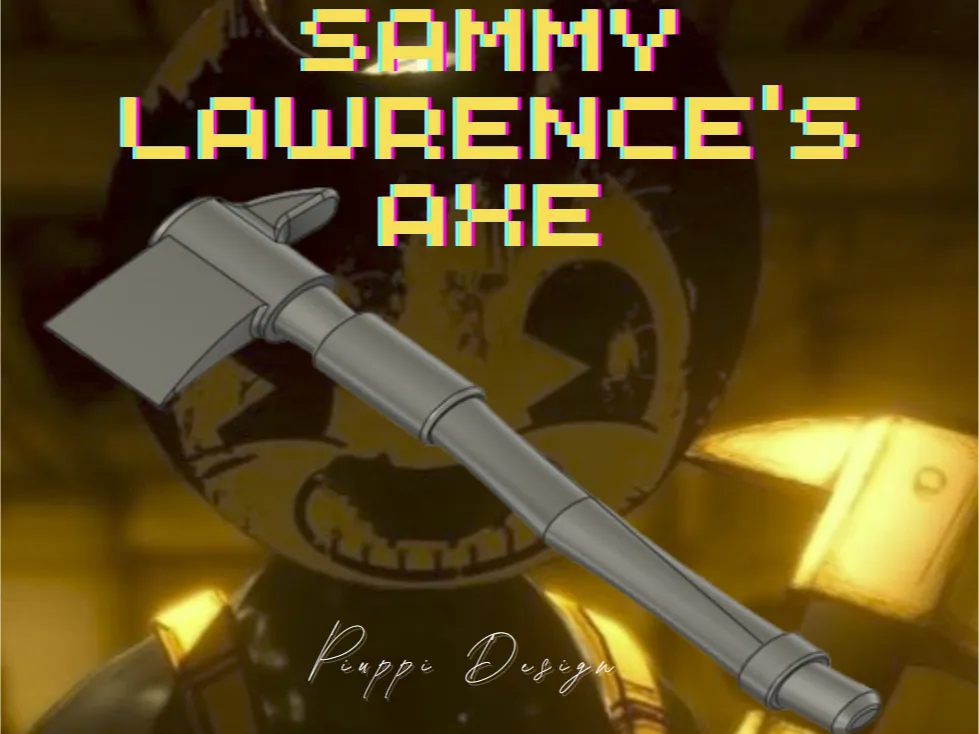 Sammy Lawrence’s Axe – Bendy and the Ink Machine by Piuppi MakerWorld ...