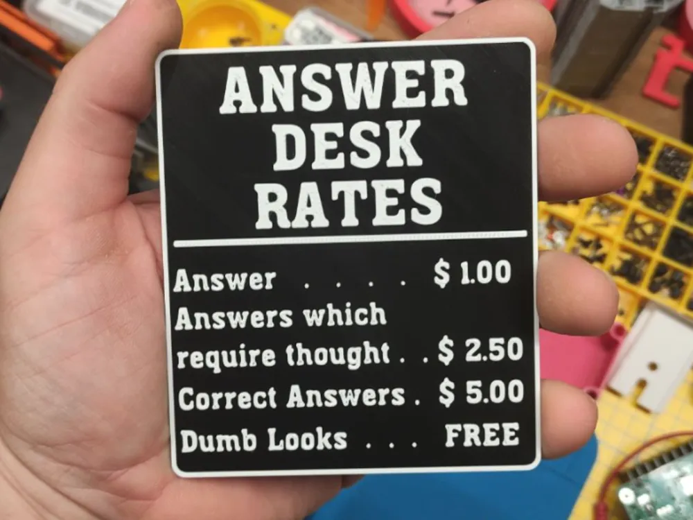 Answer desk rates by M.Srnka MakerWorld: Download Free 3D Models