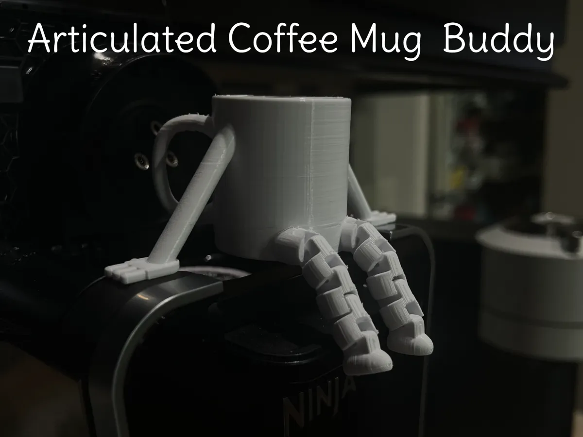 Articulated Coffee Mug Buddy - Free 3D Print Model - MakerWorld
