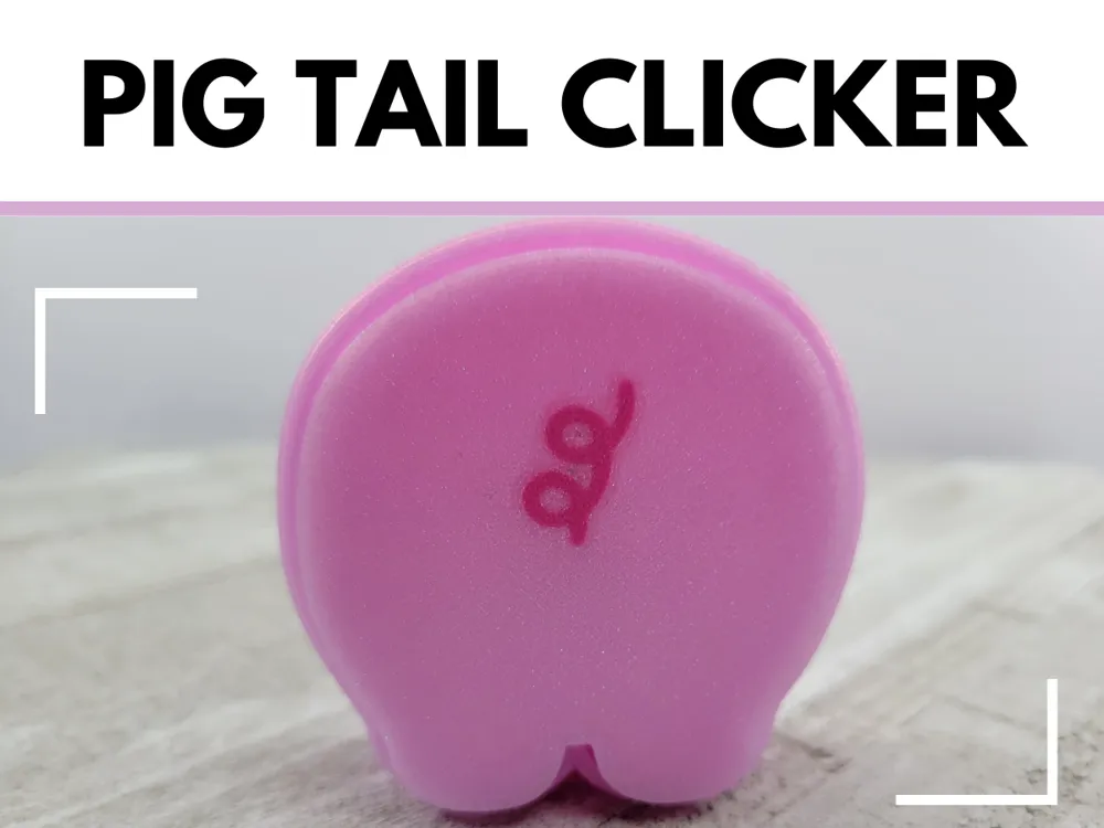 Piggy Tush Pig Tail Clicker Fidget Toy by STEMStarters - MakerWorld