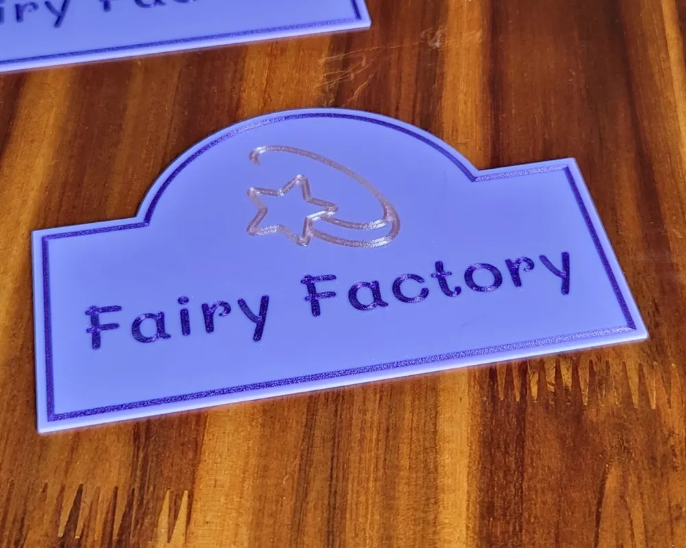 Fairy Factory Sign (Made in Make My Sign) by 3DMagpie MakerWorld ...