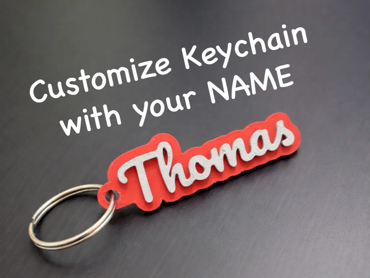 Keychain with Name Customize the NAME - Free 3D Print Model - MakerWorld