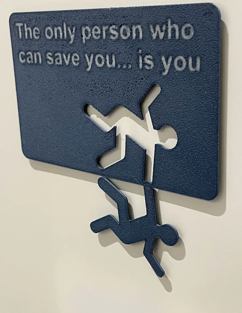 The Only Person Who Can Save You Wall Art by Sarah - MakerWorld