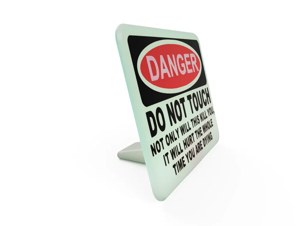 Danger, Do Not Touch - Funny Shop Sign by Zurlingo-3D - MakerWorld