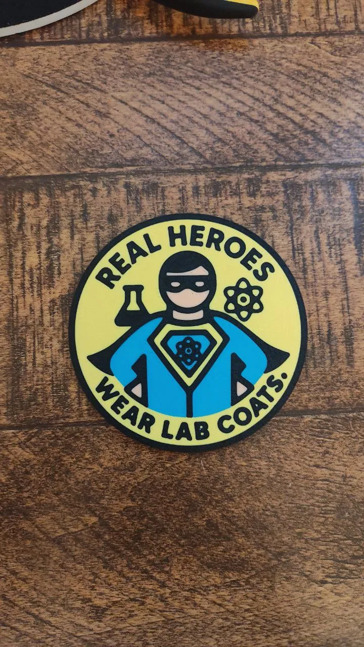 Lab coaster - Real heroes wear lab coats by Leles maker space ...